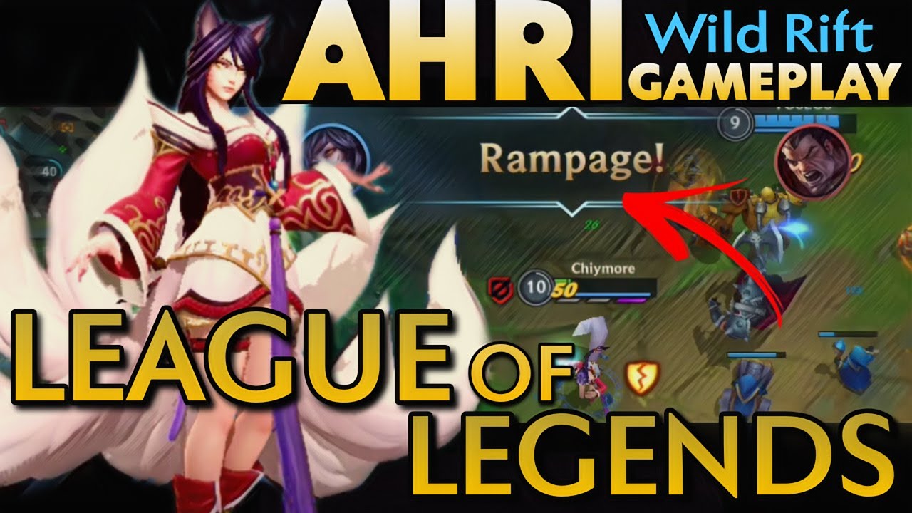 League of legends wild Rift Ahri Gameplay by Chiymore - YouTube