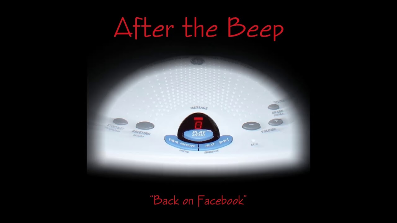 After the Beep: Back on Facebook - YouTube