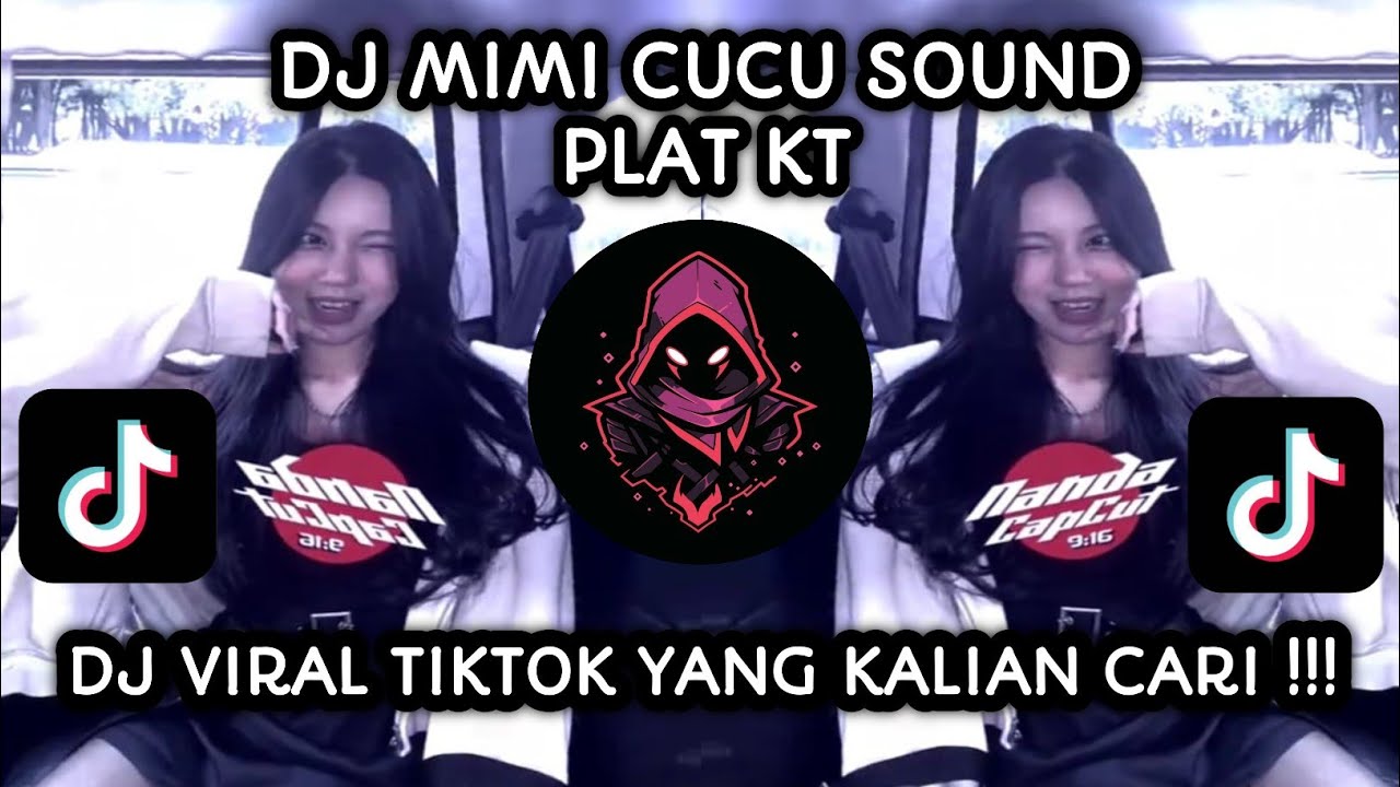 DJ MIMI MIMI MIMI CUCU | DJ SOUND PLAT KT BREAKBEAT JEDAG JEDUG VIRAL ...