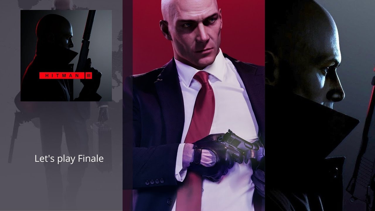 Hitman: World of Assassination Let's Play Episode 37 (Finale): Nobody ...