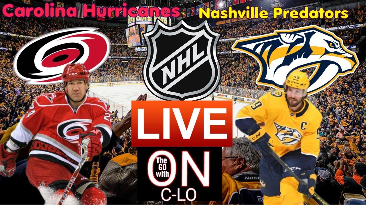 🔴Nashville Predators Vs. Carolina Hurricanes LIVE NHL Hockey - YouTube