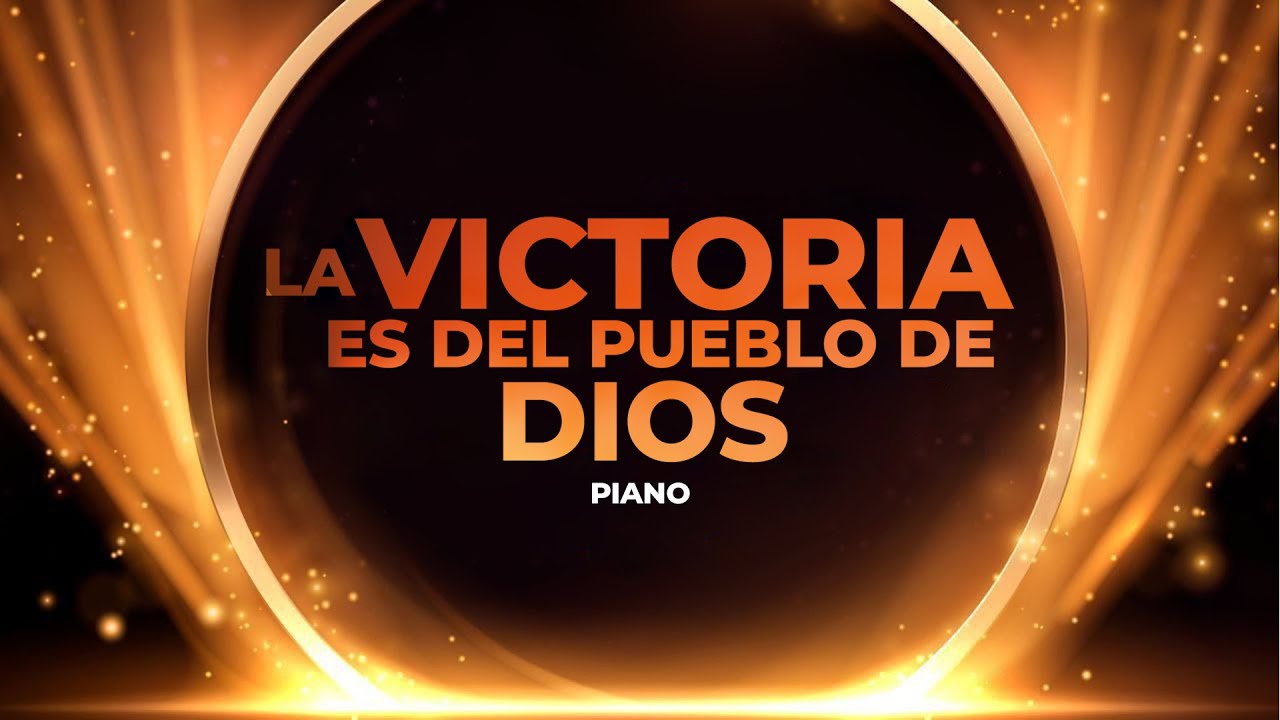 La Victoria es Del pueblo de Dios (Piano + Fondo) | Gilmar Manuel ...