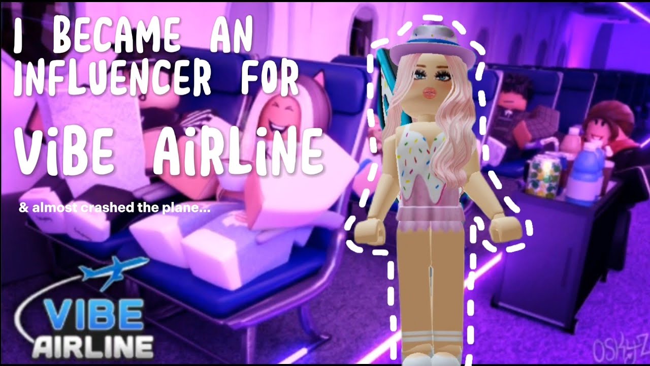 I Became An Influencer For Vibe Airline & Almost Crashed The Plane! 🛩 ...
