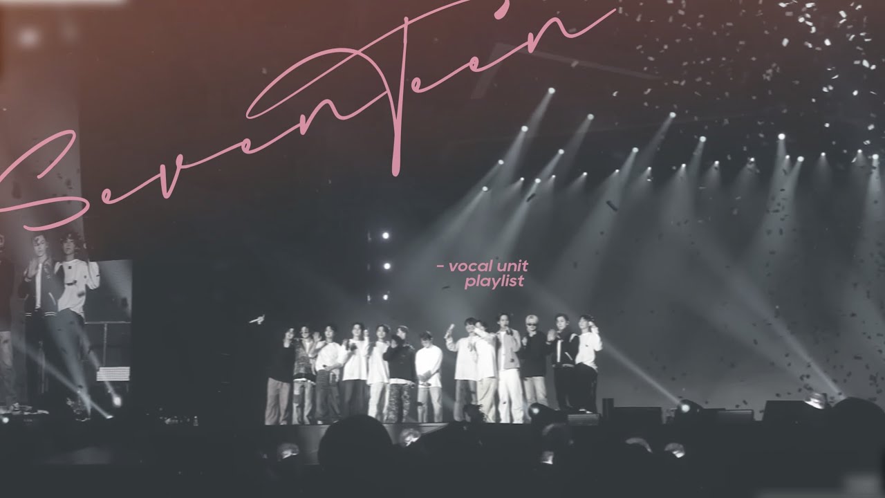 seventeen vocal unit playlist (svt studying playlist) - YouTube