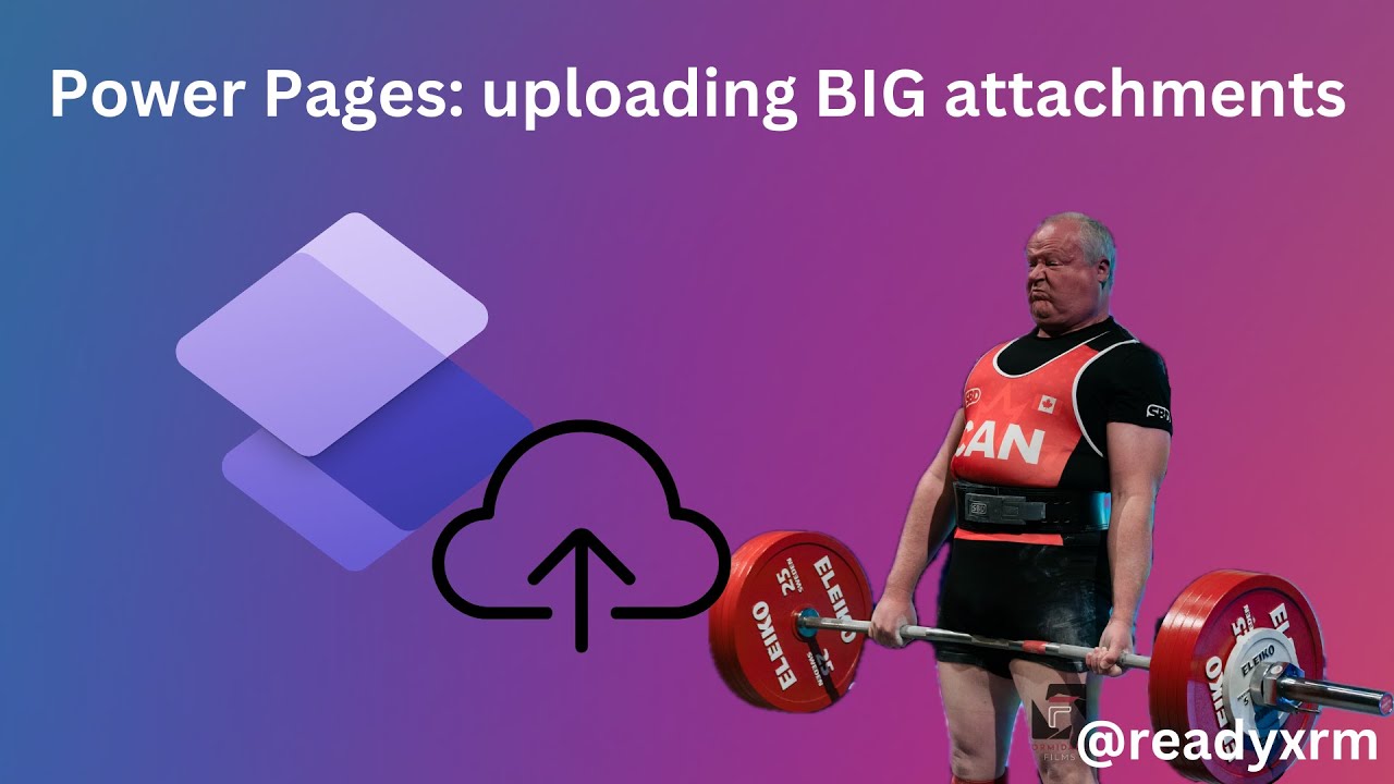 Power Pages: Upload BIG files! - YouTube