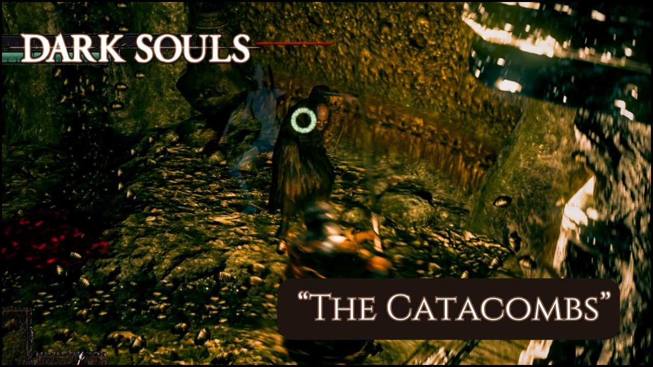 Dark Souls part 6.1 | "The Catacombs" - YouTube