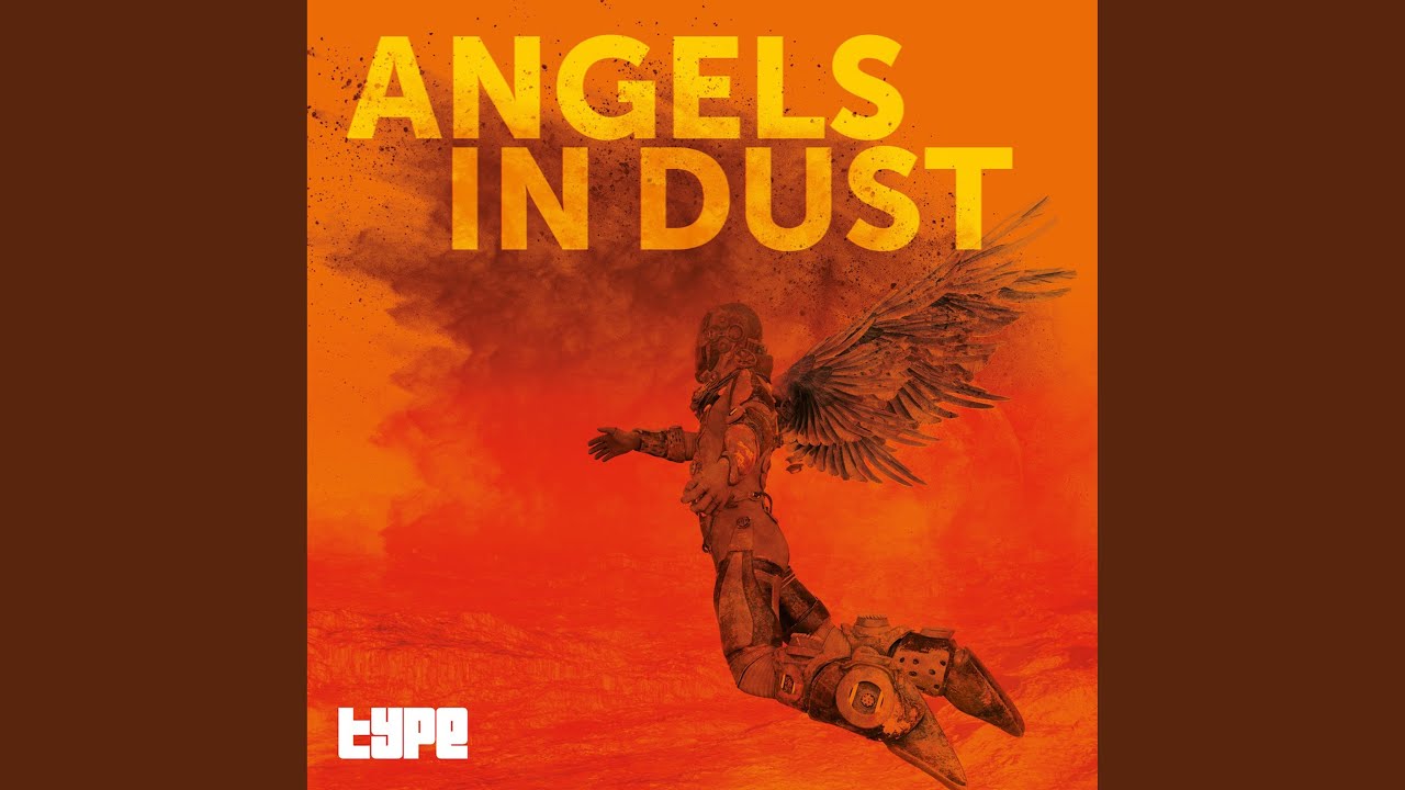 Angels in Dust - YouTube