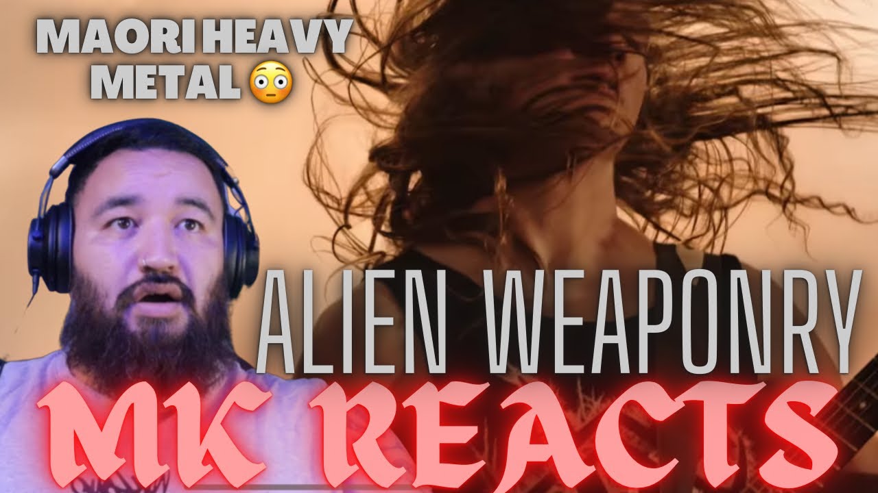 MK REACT’S to Alien Weaponry - Rū Ana Te Whenua (Official Video) - YouTube