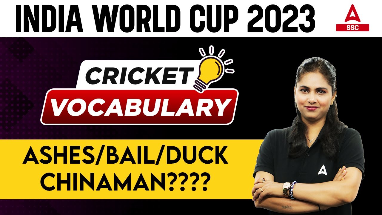 ICC World Cup 2023 Vocabulary | Ashes/ Bail/Duck/ Chinaman? English By ...