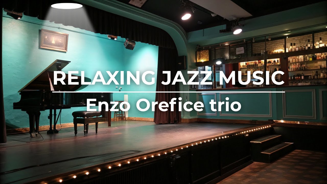 Enzo Orefice trio - Wave | Smooth Jazz Music for Relaxation | piano ...
