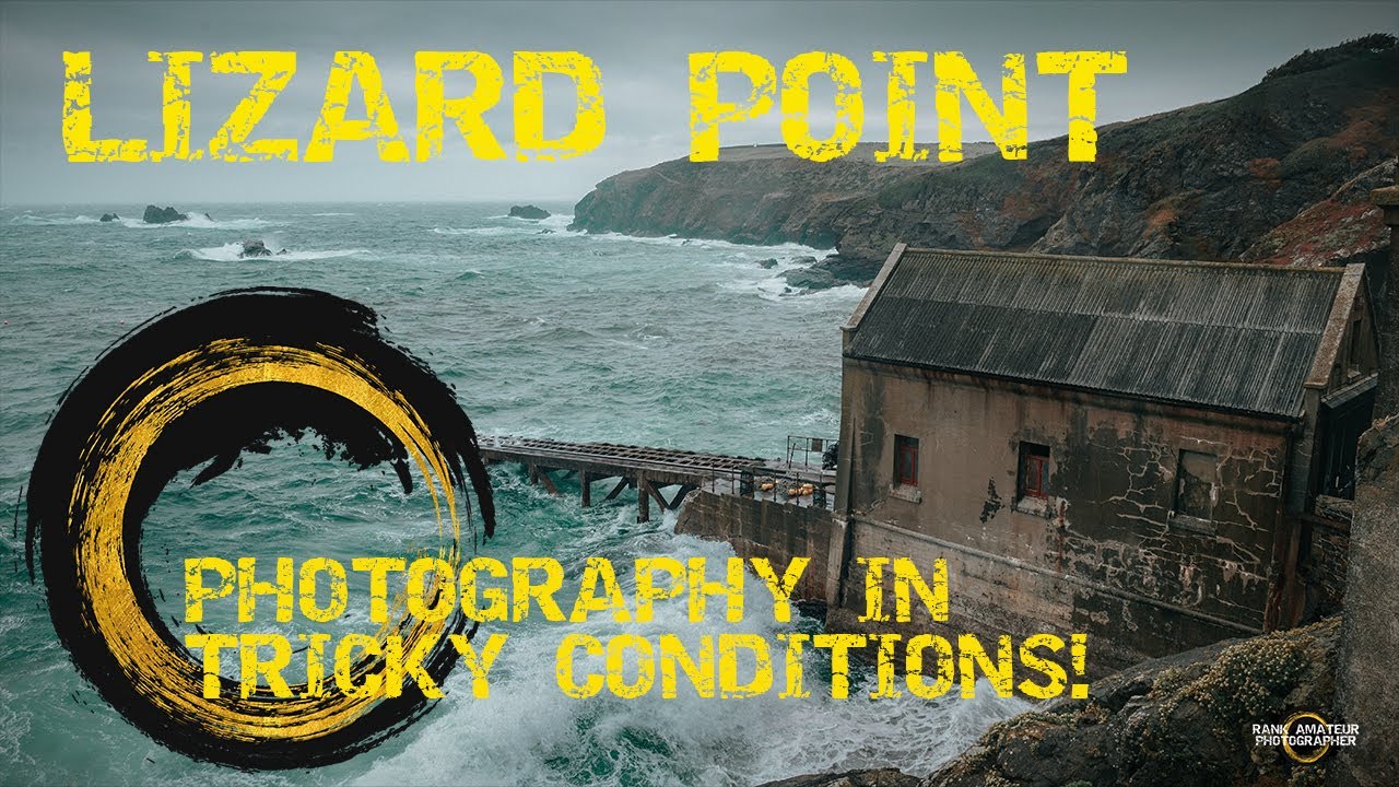 Lizard Point Photography in Tricky Conditions - YouTube
