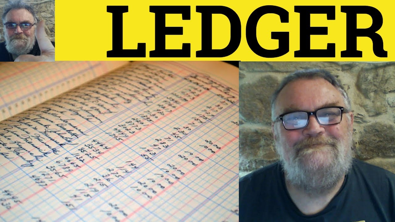 🔵 Ledger Meaning - Ledger Examples - Ledger Defined - Business English ...