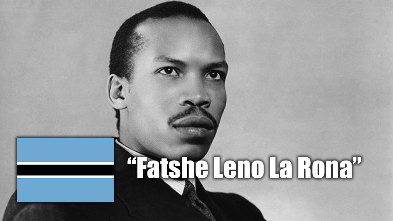National Anthem of Botswana - "Fatshe leno la rona" - YouTube