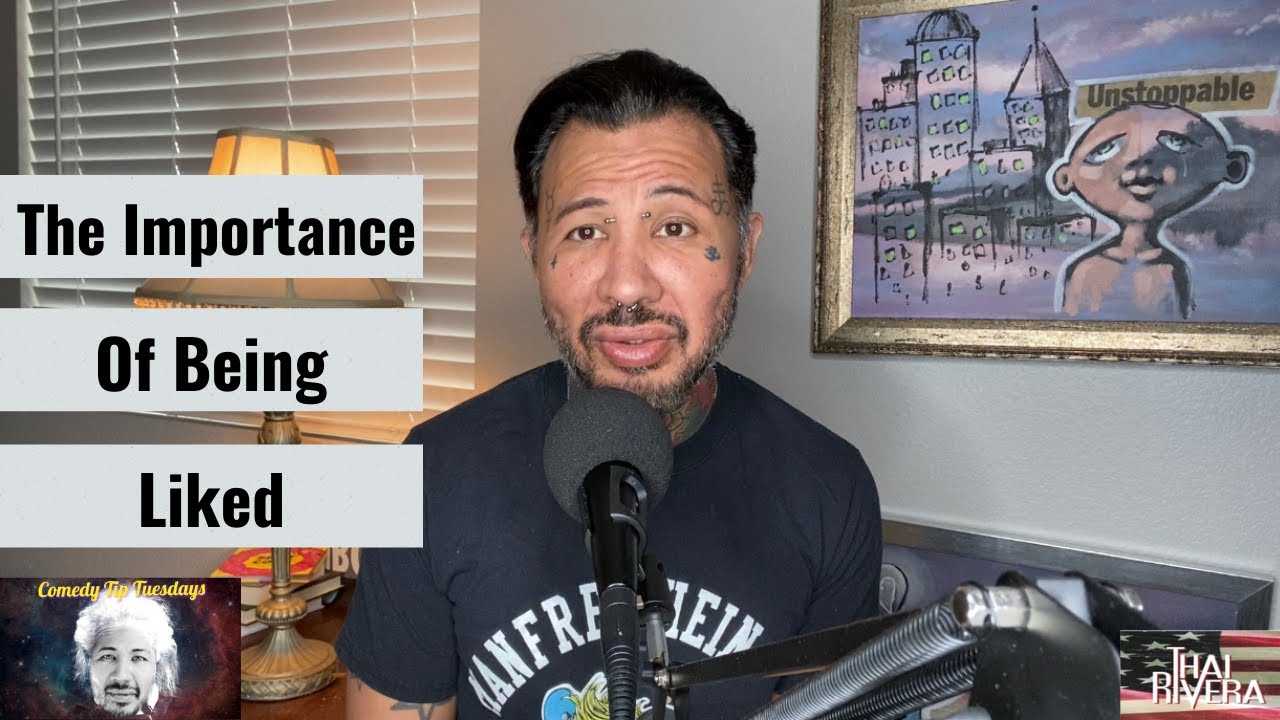 The Importance of Being Liked In Stand-Up Comedy (and a Question from a ...