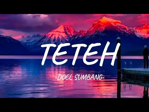 TETEH - DOEL SUMBANG (LIRIK) - YouTube
