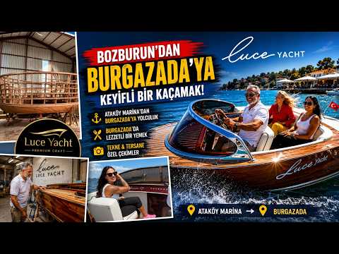 Bu Tekne Türkiye’de Üretiliyor! Luce Yacht ile Burgazada Turu ⛵️