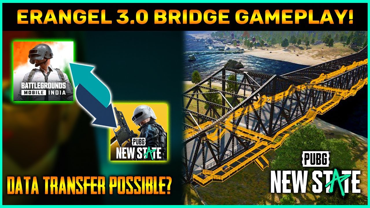 Erangel 3.0 Bridge Gameplay Pubg New State || Data Transfer Possible ...