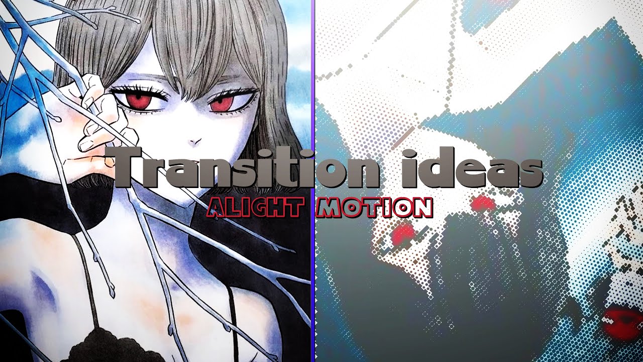 Transition Ideas Alight Motion Editor Ideas YouTube transition-ideas-alight-motion-editor-ideas-youtube