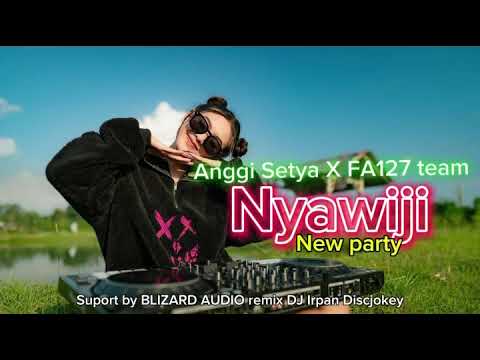 DJ NYAWIJI | DJ Karnaval 2024 | ANGGI SETYA ft FA127 team