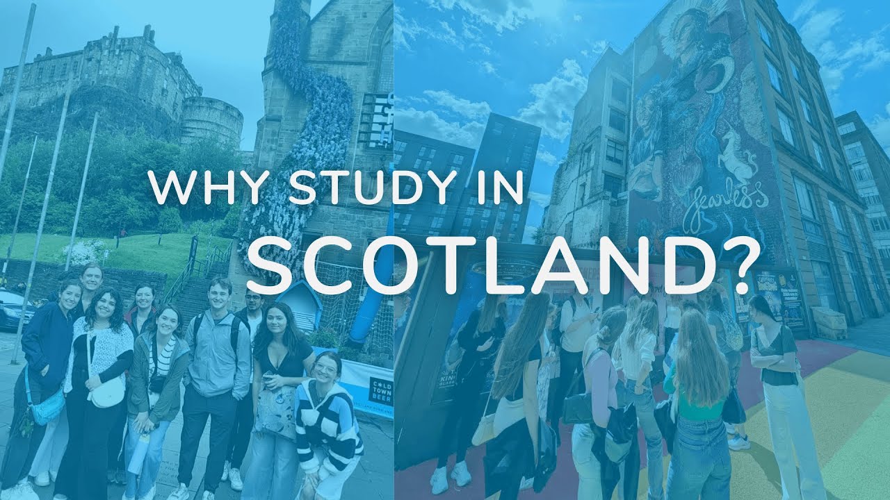 Why Study in Scotland? The Stirling & Edinburgh Experience - YouTube