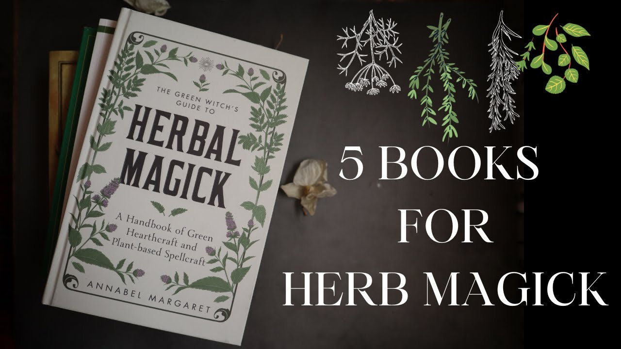 5 Books For Herb Magick | Green Witchcraft - YouTube