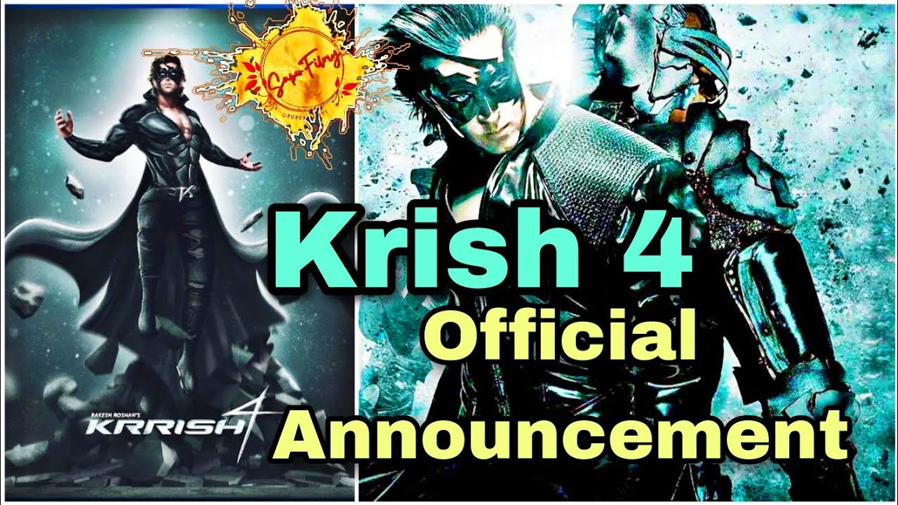 KRISH 4 OFFICIAL ANNOUNCEMENT, HRITHIK ROSHAN, RAKESH ROSHAN, KARAN ...