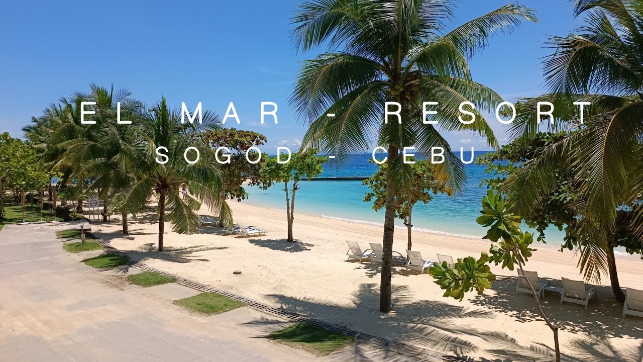 EL MAR Sogod Cebu - Walking tour - Room Tour - Resort tour - YouTube