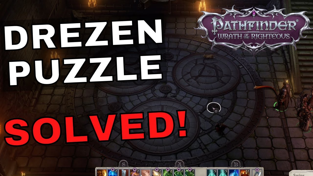 Drezen Puzzle Solution - Pathfinder Wrath of the Righteous -Sword ...