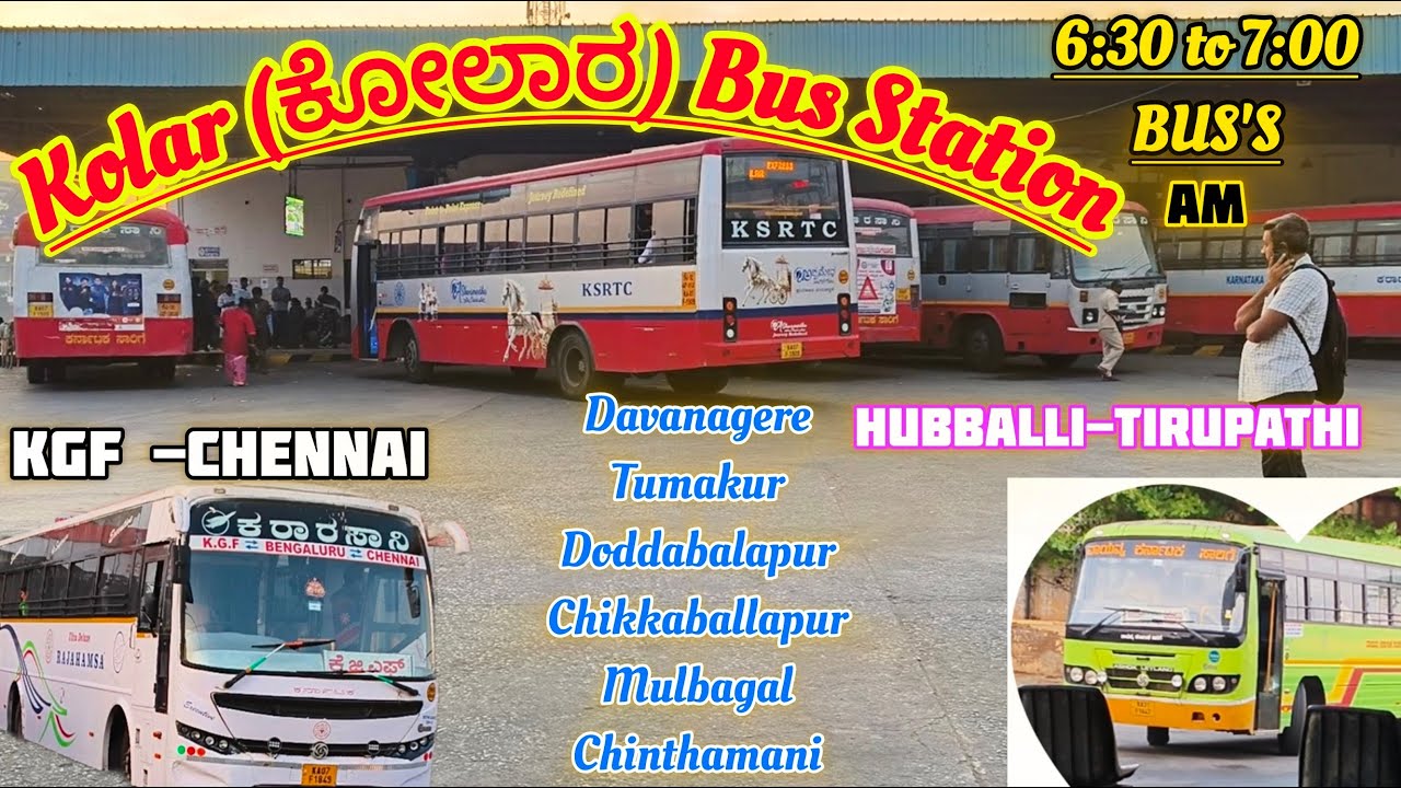 KOLAR BUS STATION 6:30AM TO 7:00 AM Buses | ಕೋಲಾರ ಬಸ್ ಸ್ಟ್ಯಾಂಡ್ | # ...
