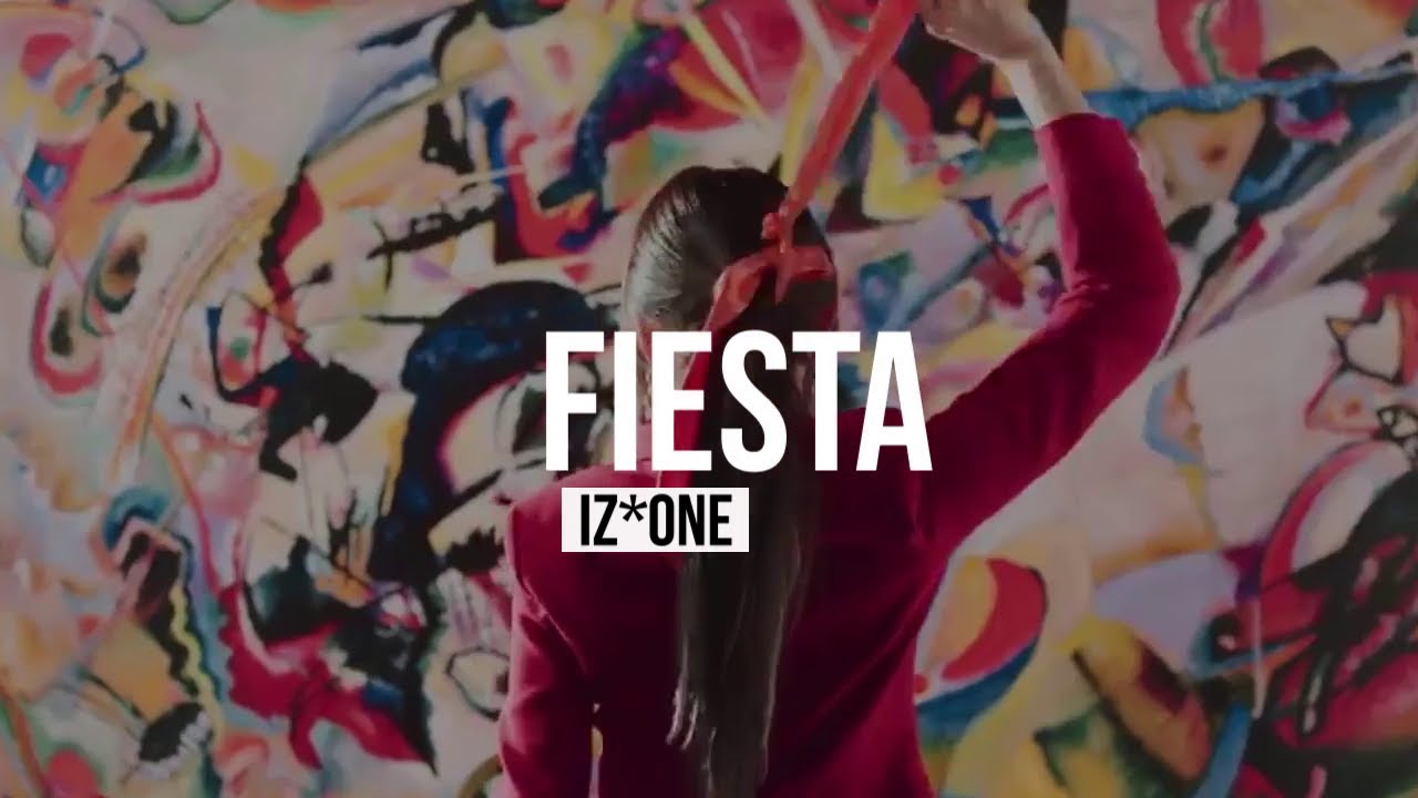 IZ*ONE – FIESTA Lyrics - YouTube