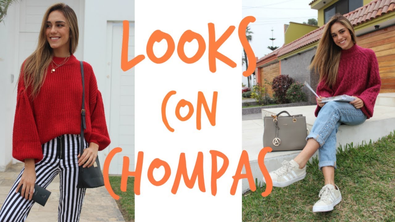 LOOKS CON CHOMPAS - YouTube