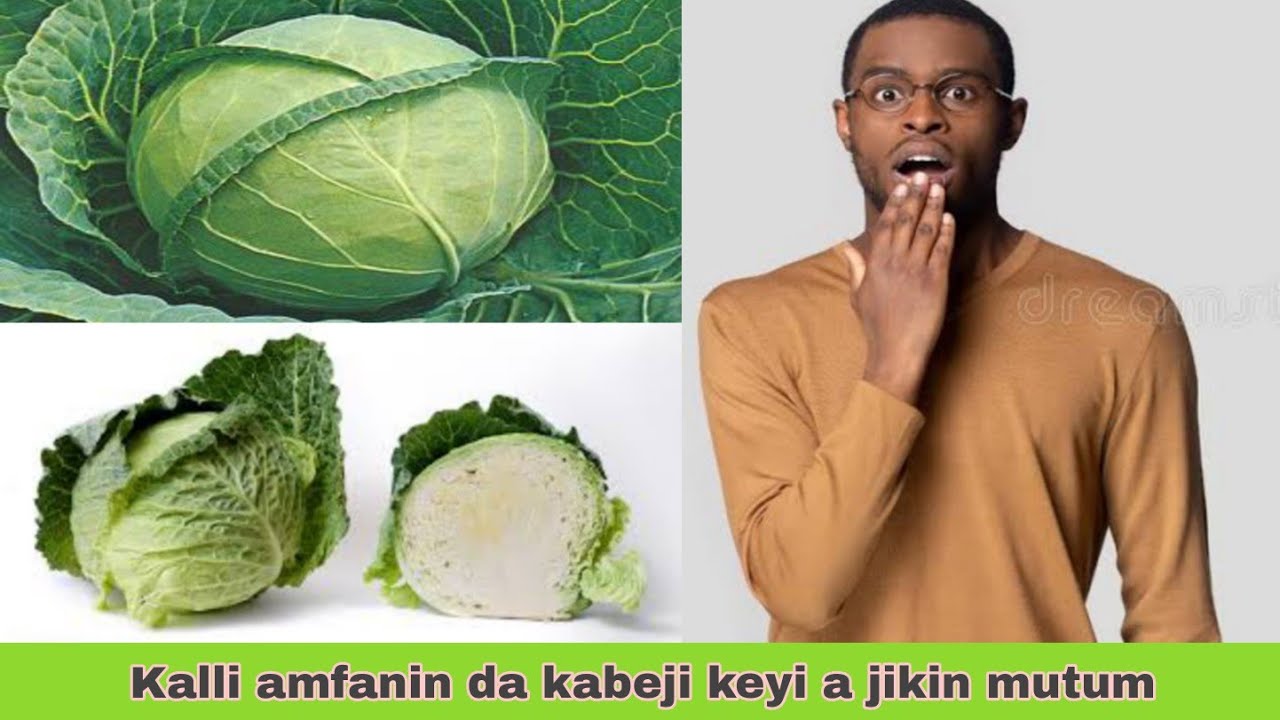Kalli Sirrikan dake jikin Kabeji Amfani guda 8 da yakeyi a jikin mutum ...