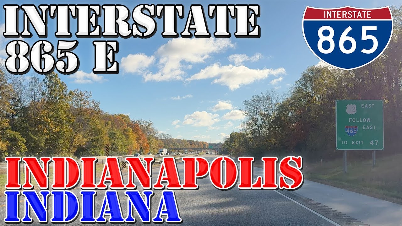 I-865 East - Indianapolis - Indiana - 4K Highway Drive - YouTube