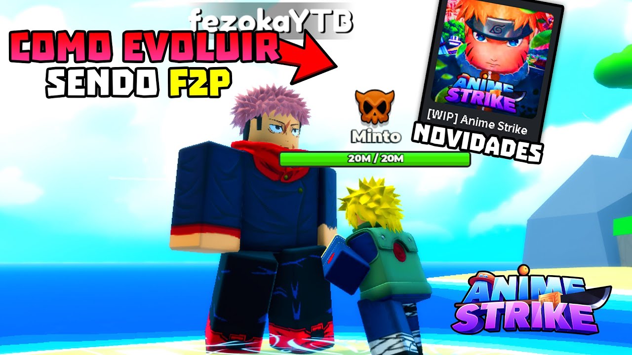 COMO FICAR FORTE E EVOLUIR RAPIDO SENDO F2P NO ANIME STRIKE SIMULATOR ...