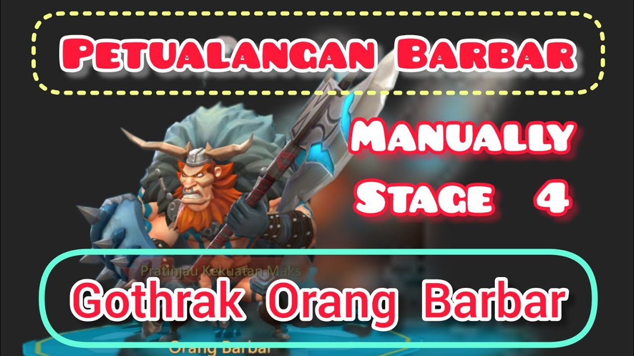 Tantangan Terbatas: Petualangan Barbar || Gothrak || Orang Barbar Stage ...