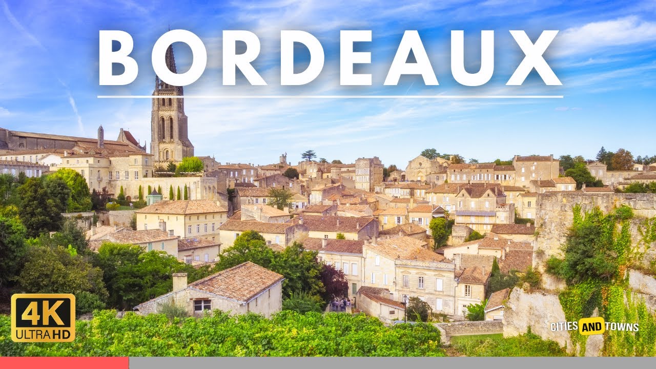 Bordeaux France 🇫🇷 in 4k ULTRA HD (60 FPS) - Bordeaux: Historic city ...