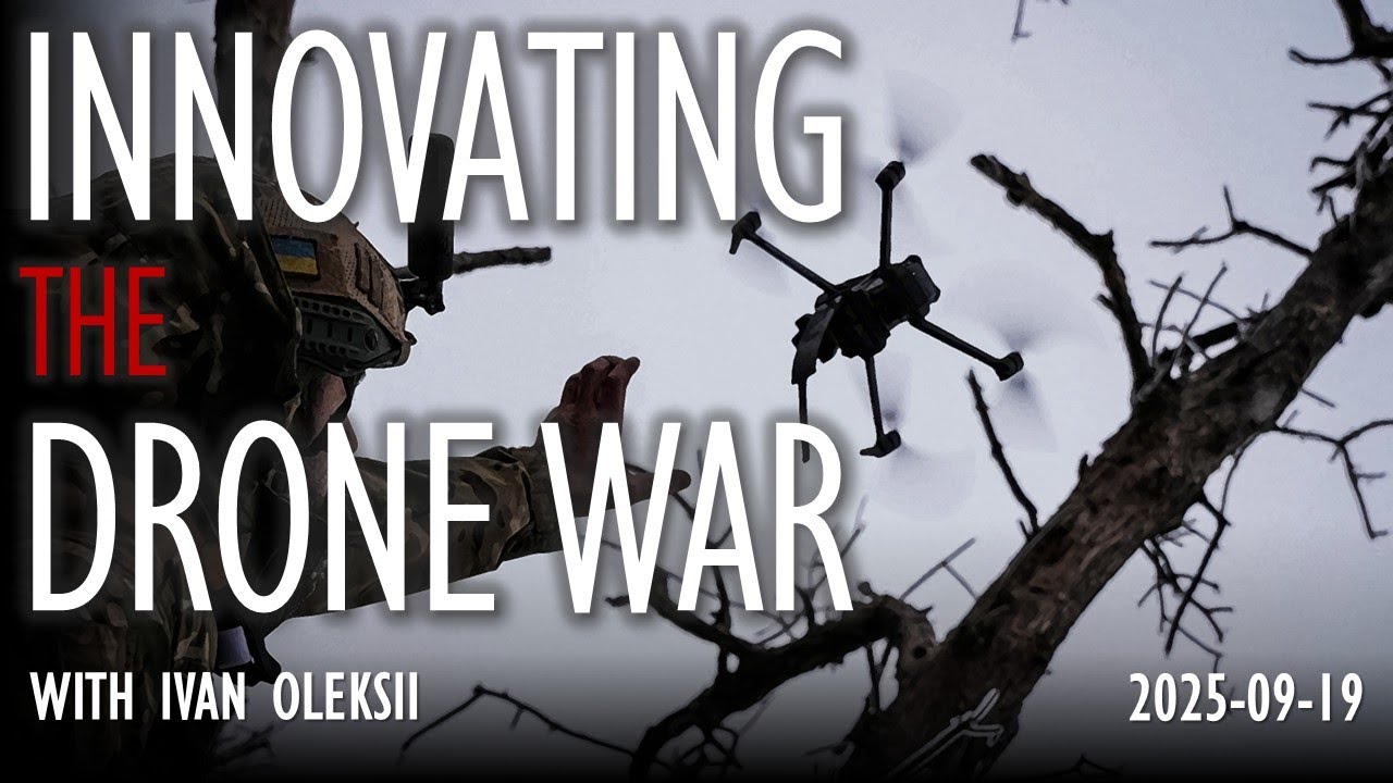 Innovating the Drone War to Push Russia Back to Mordor - with Ivan ...