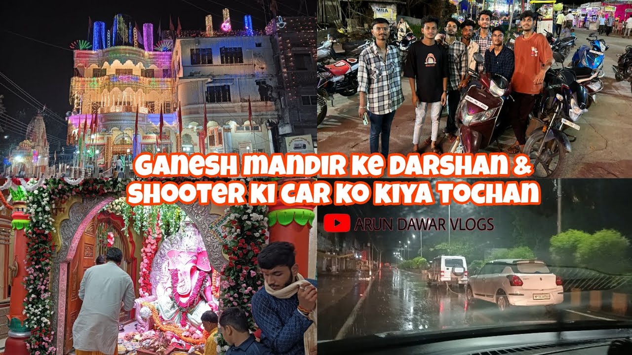Ganesh mandir ke darshan || shooter ki car ko kiya tochan 😩 ...