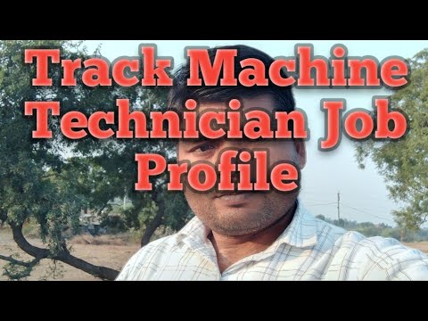 Track Machine technician job Profile,Lifestyle - YouTube