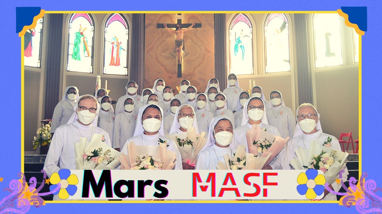 Mars MASF oleh Suster-suster MASF - YouTube