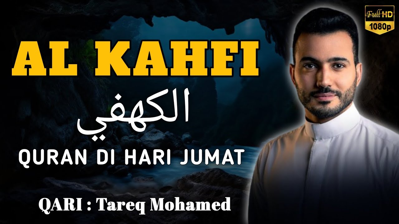 SURAH AL KAHFI di JUMAT BERKAH - Murottal alquran ngaji merdu surat al ...