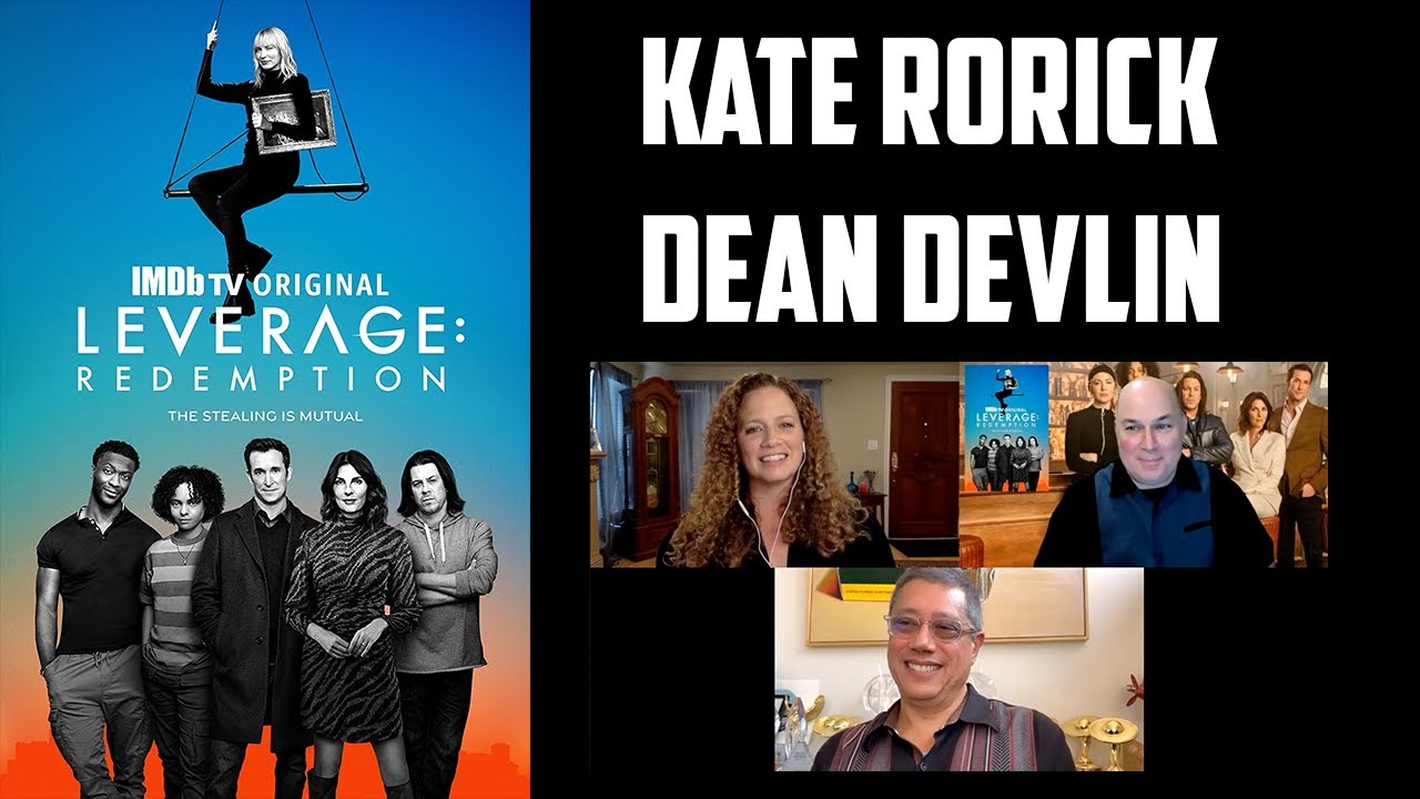 Dean Devlin & Kate Rorick Interview - Leverage: Redemption Fall Season (IMDB TV) - YouTube
