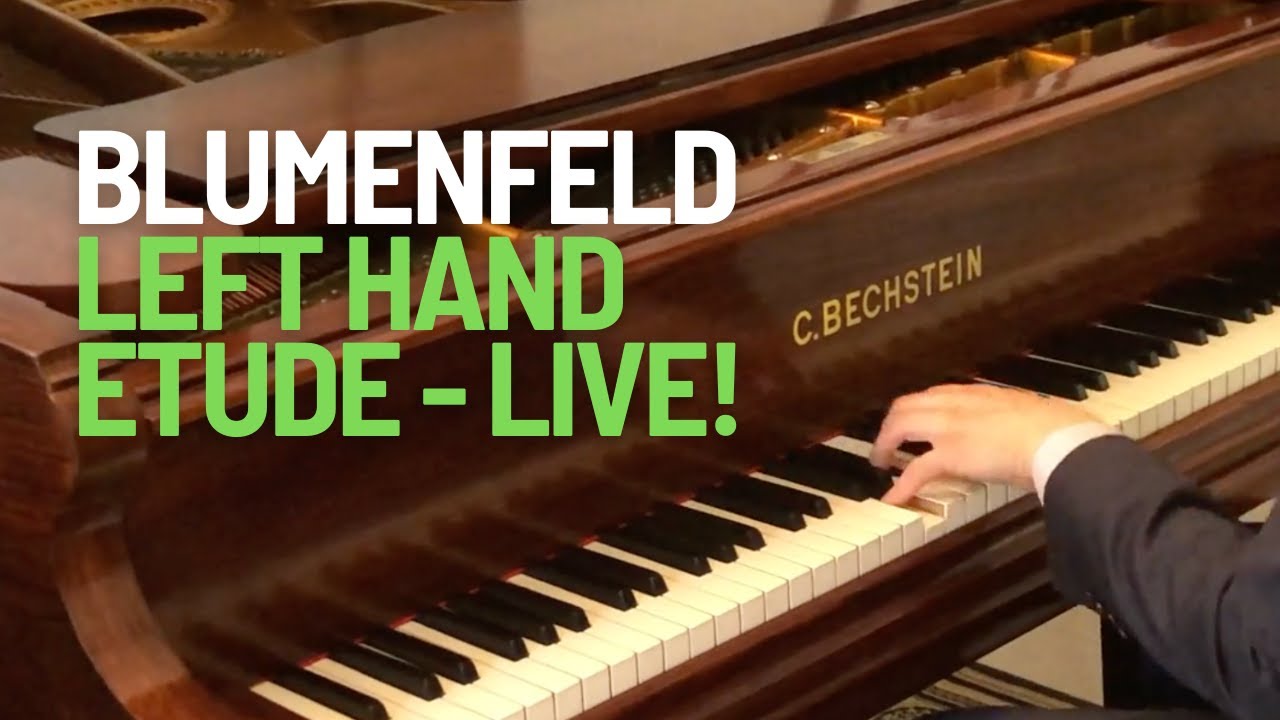 Blumenfeld Etude for the Left Hand Alone - LIVE with score # ...