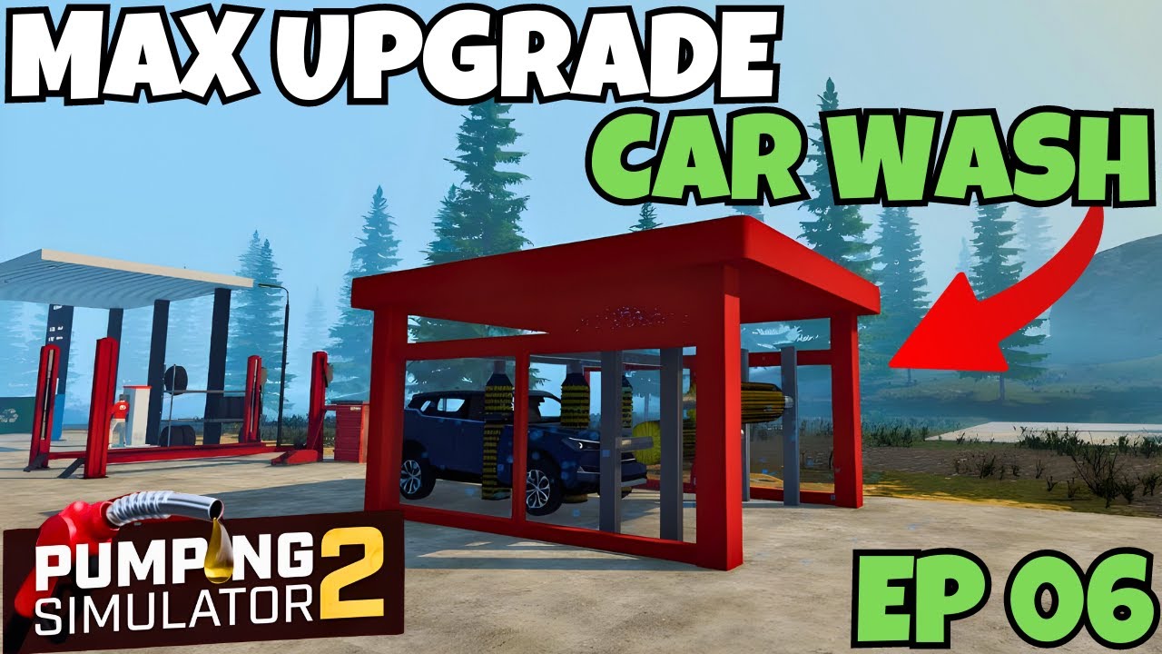 Building a MAX UPGRADED Car Wash - Pumping Simulator 2 #6 - YouTube