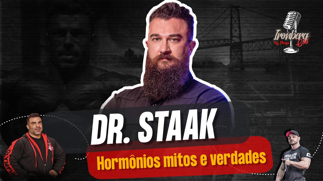 DR. STAAK - HORMÔNIOS MITOS E VERDADES - PODCAST #032 - YouTube