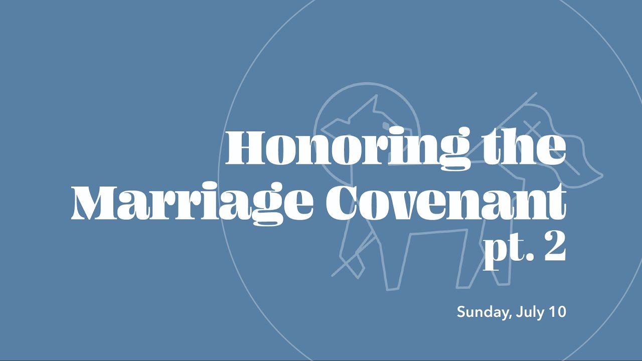 Honoring The Marriage Covenant pt 2 - Wilson Cochrane - YouTube