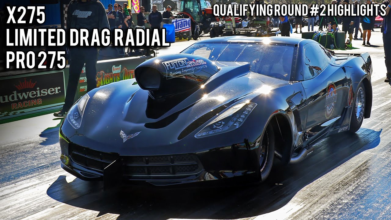 Thursday Qualifying - x275, Limited Drag Radial & Pro 275 - Lights Out ...