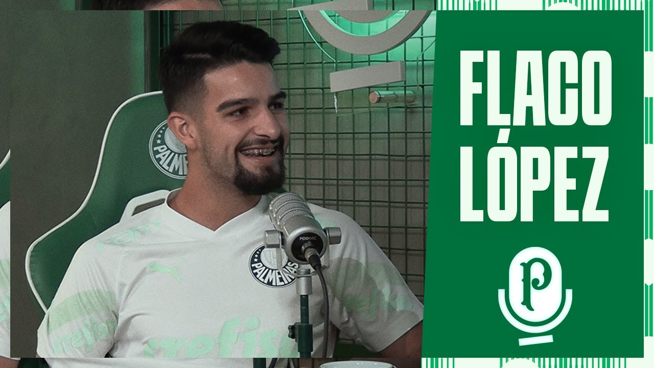 FLACO LÓPEZ | PALMEIRAS CAST #68 - YouTube
