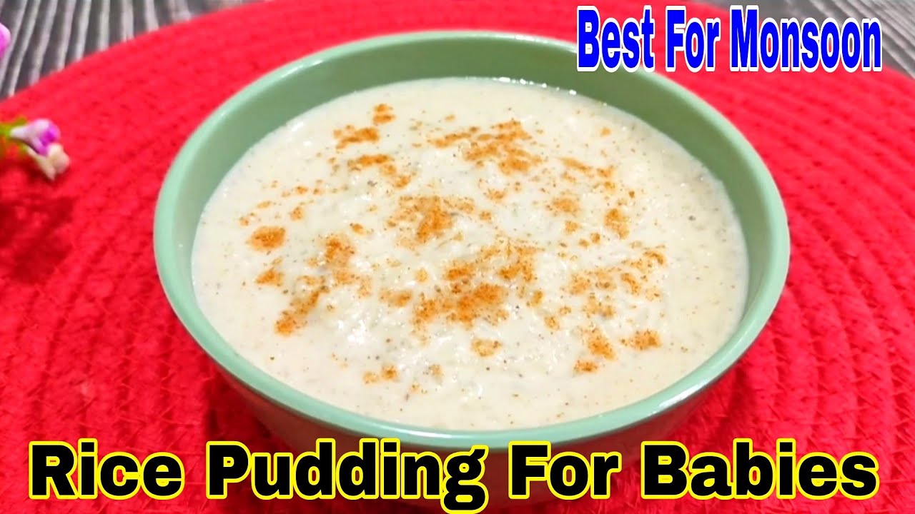 Rice Pudding For Baby 1-4 | Baby Food Recipes For 1-4 Years | Healthy ...