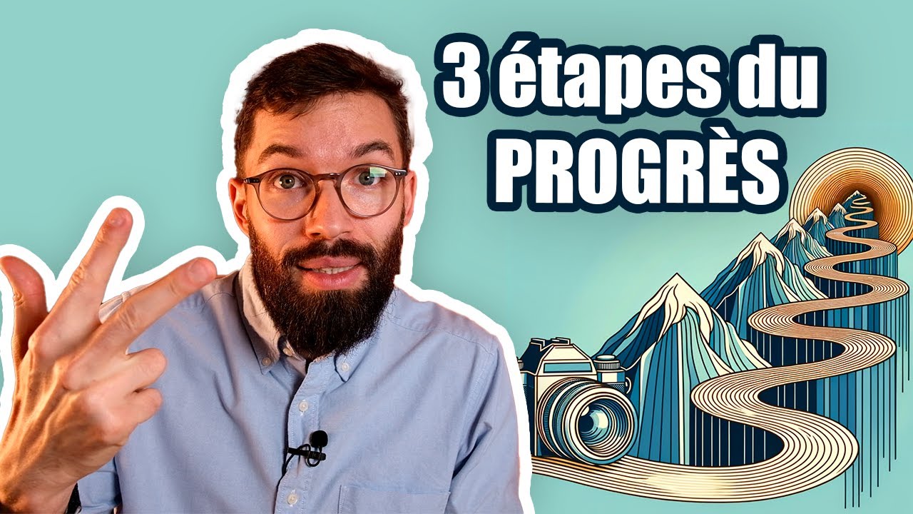 📷 Les 3 étapes INCONTOURNABLES pour progresser en PHOTO - YouTube